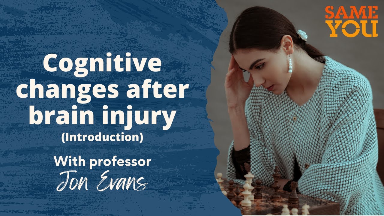 Cognitive changes after brain injury: Introduction - YouTube