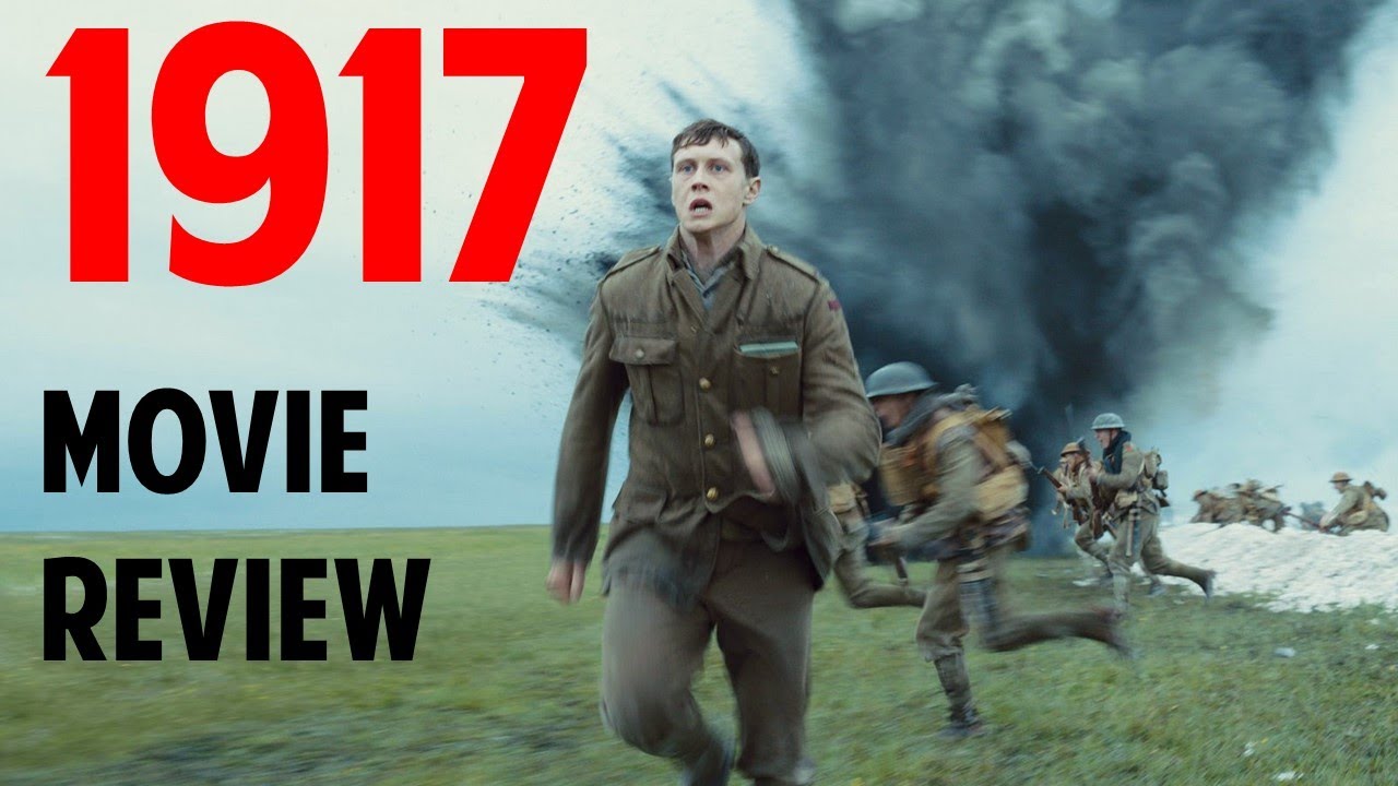 1917 -- A Quick Movie Review - YouTube