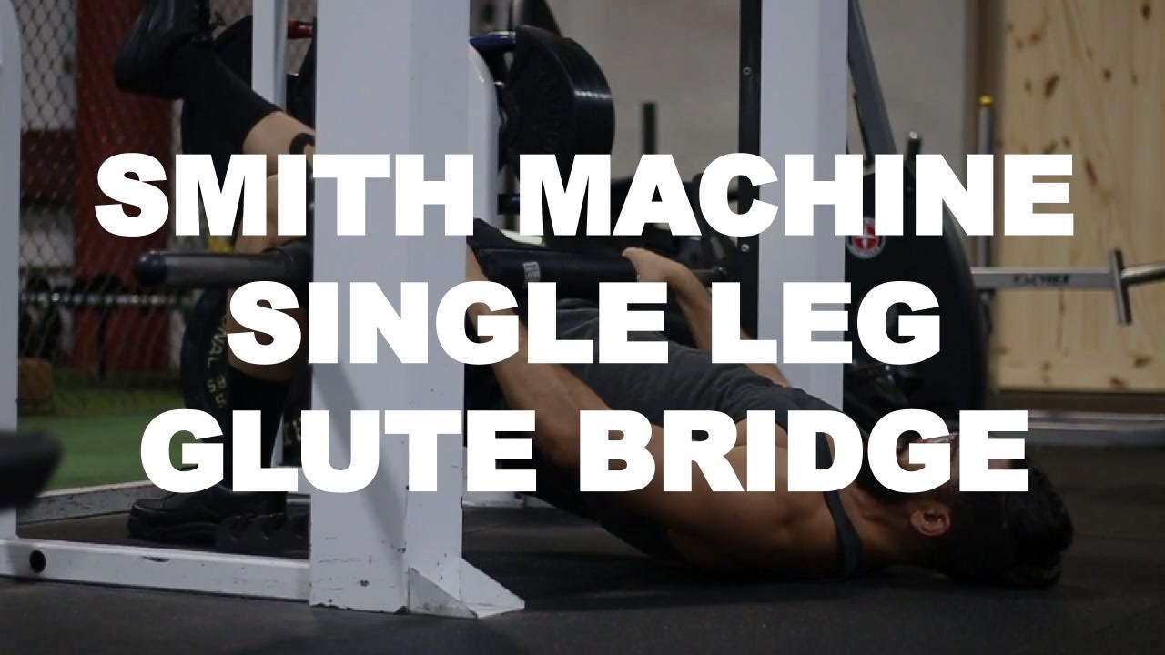 How to do single leg glute bridges on the smith machine - YouTube