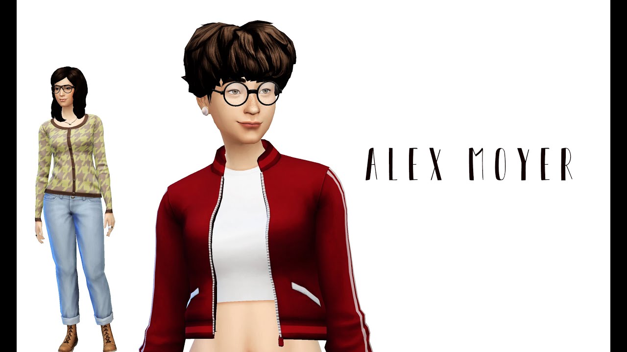 SIMS 4 TOWNIE MAKER: ALEX MOYER - YouTube