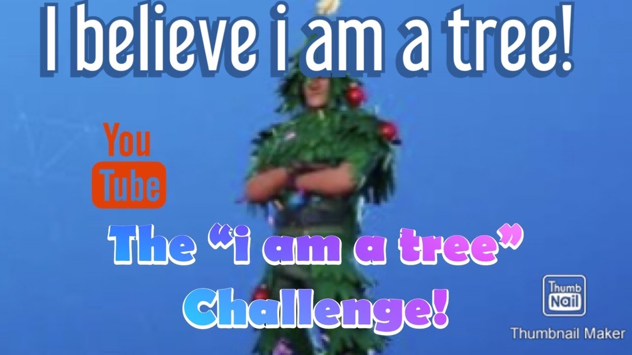The "i am a tree" Challenge! - YouTube
