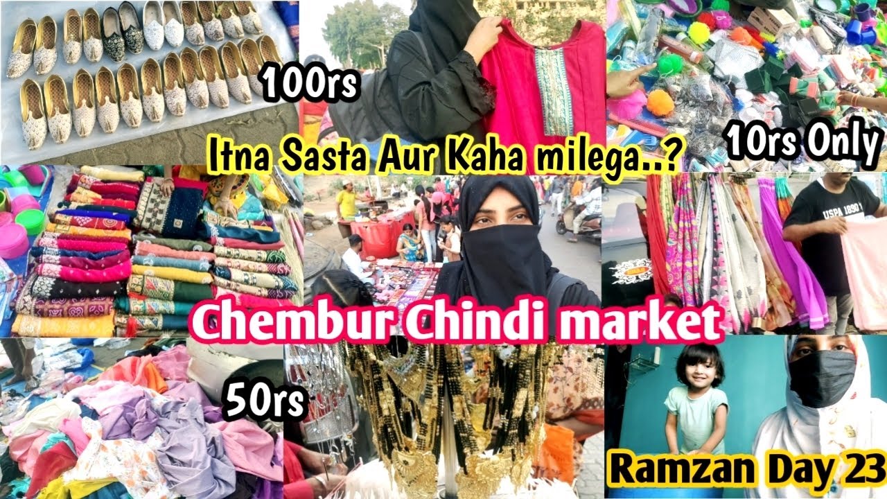 Chembur Chindi market | Sabse Sasta bazar | Ramadan croud | Chembur ...