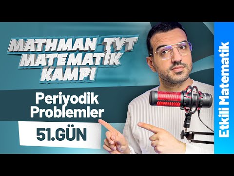 Periyodik Problemler Etkili Matematik I Mathman TYT Matematik Kampı I 51. Gün I #yks2026
