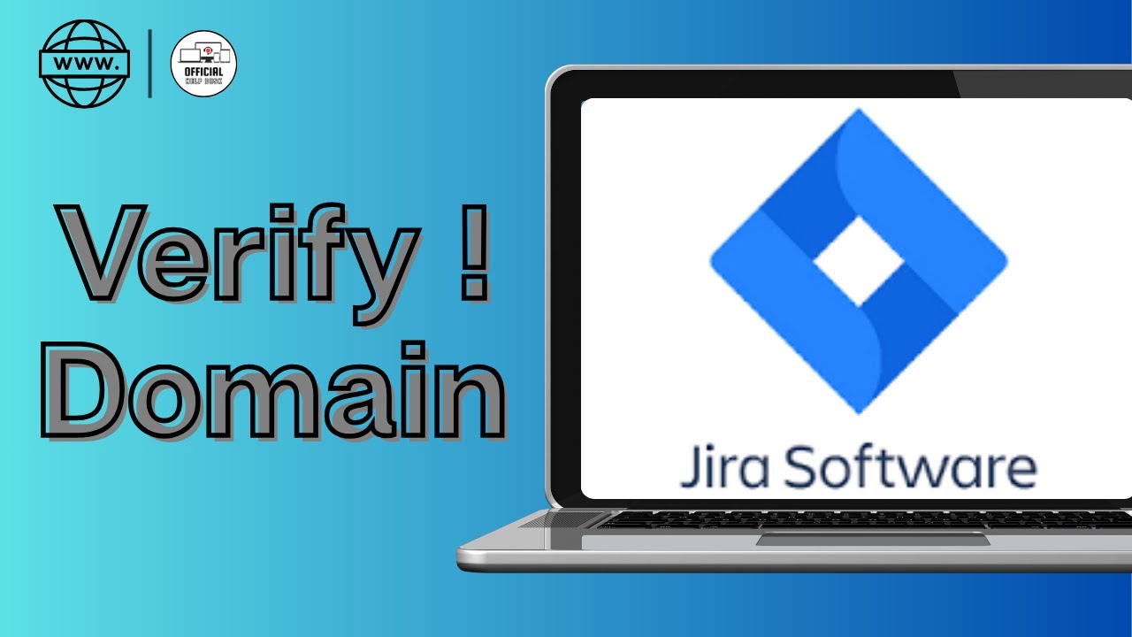 How to Verify Domain in Jira in 2025 – Step-by-Step Admin Guide - YouTube
