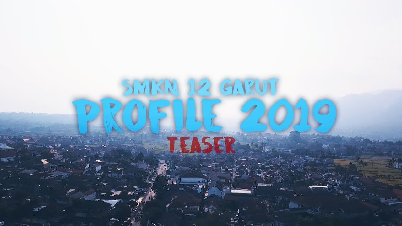 Teaser Profil Sekolah SMKN 12 Garut 2019 - YouTube