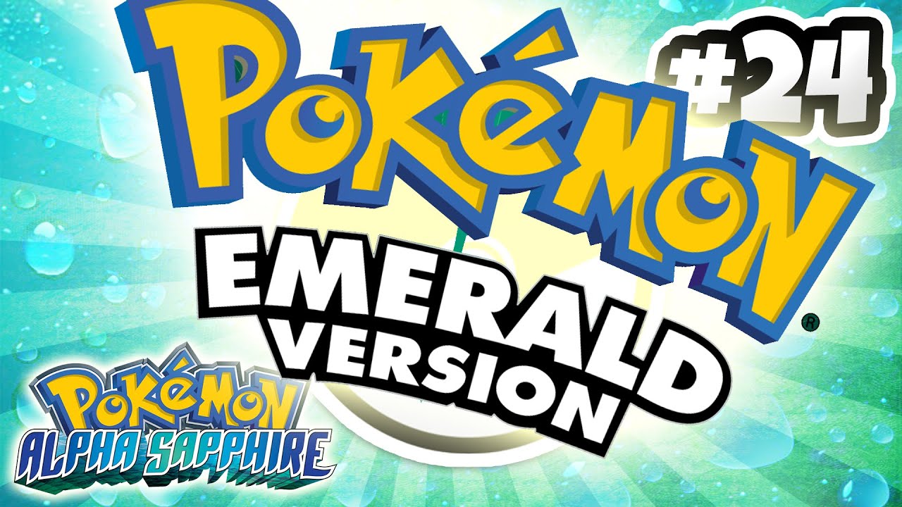 Let's Play Pokémon Alpha Sapphire - Part 24 "Emerald Rant ...