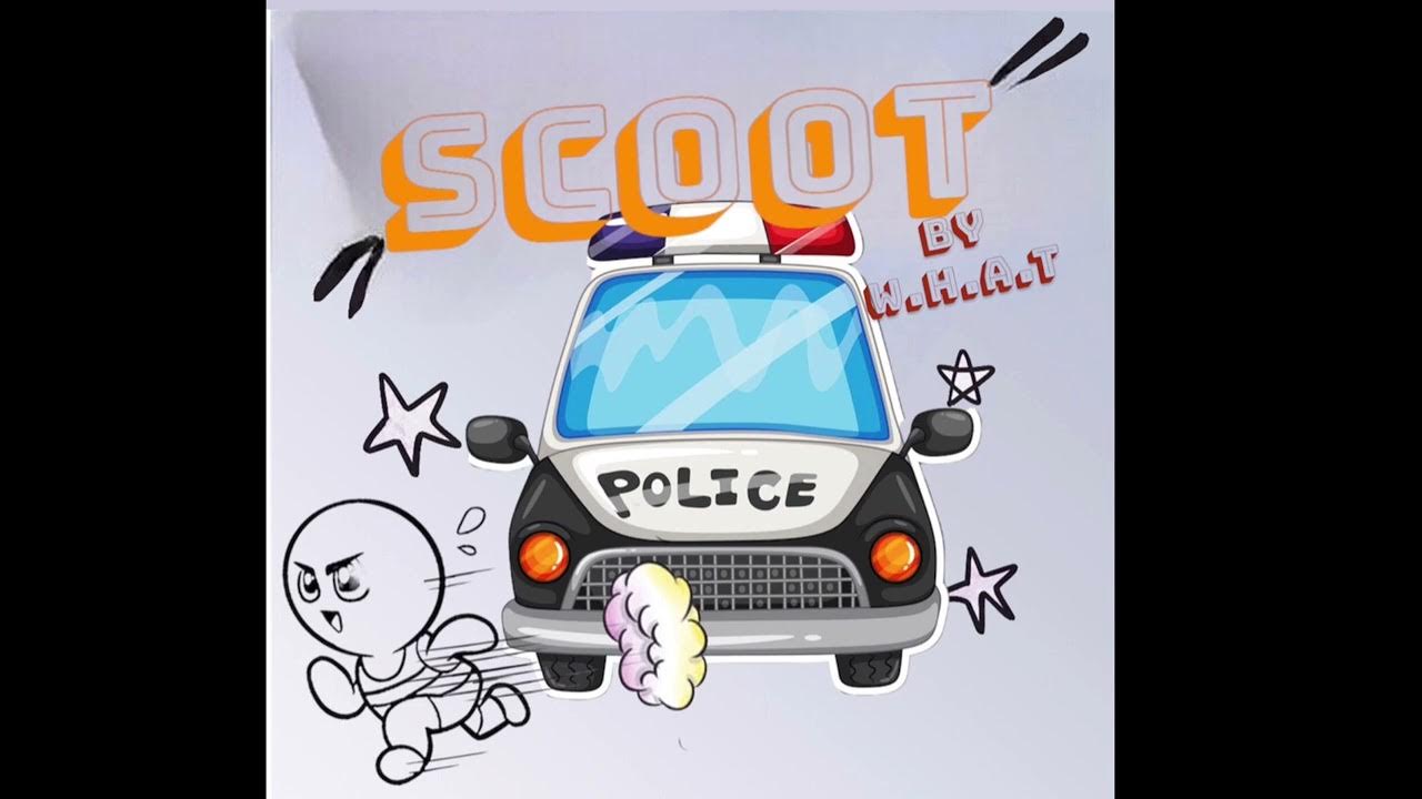 WHAT - Scoot ( Official Audio) - YouTube