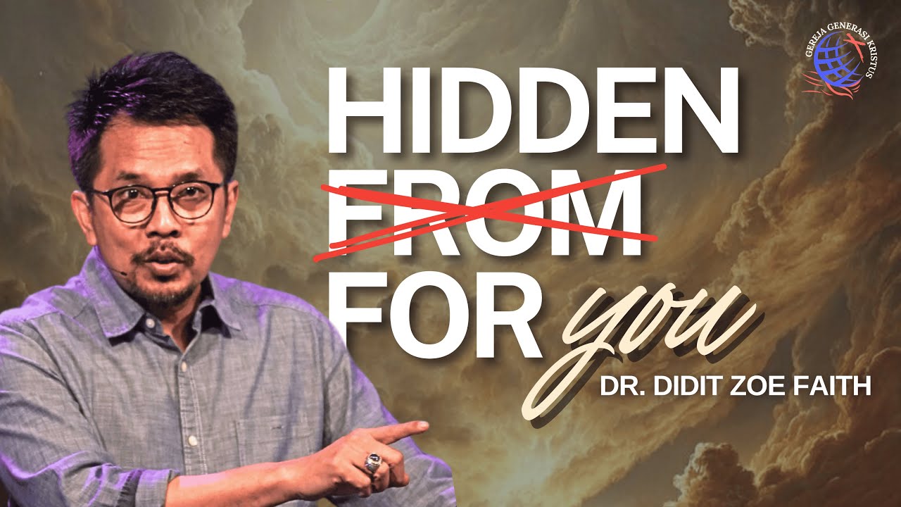 HIDDEN FOR YOU | DR. DIDIT ZOE FAITH | 5-6-2025 | GGK-THE DANS (CHURCH ...