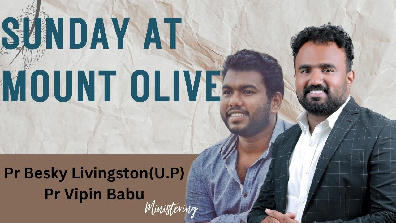MOUNT OLIVE SUNDAY SERVICE PR. VIPIN BABU 19/01/2025 - YouTube