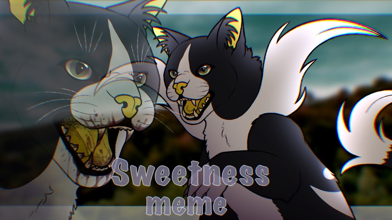 Sweetness || animation meme - YouTube