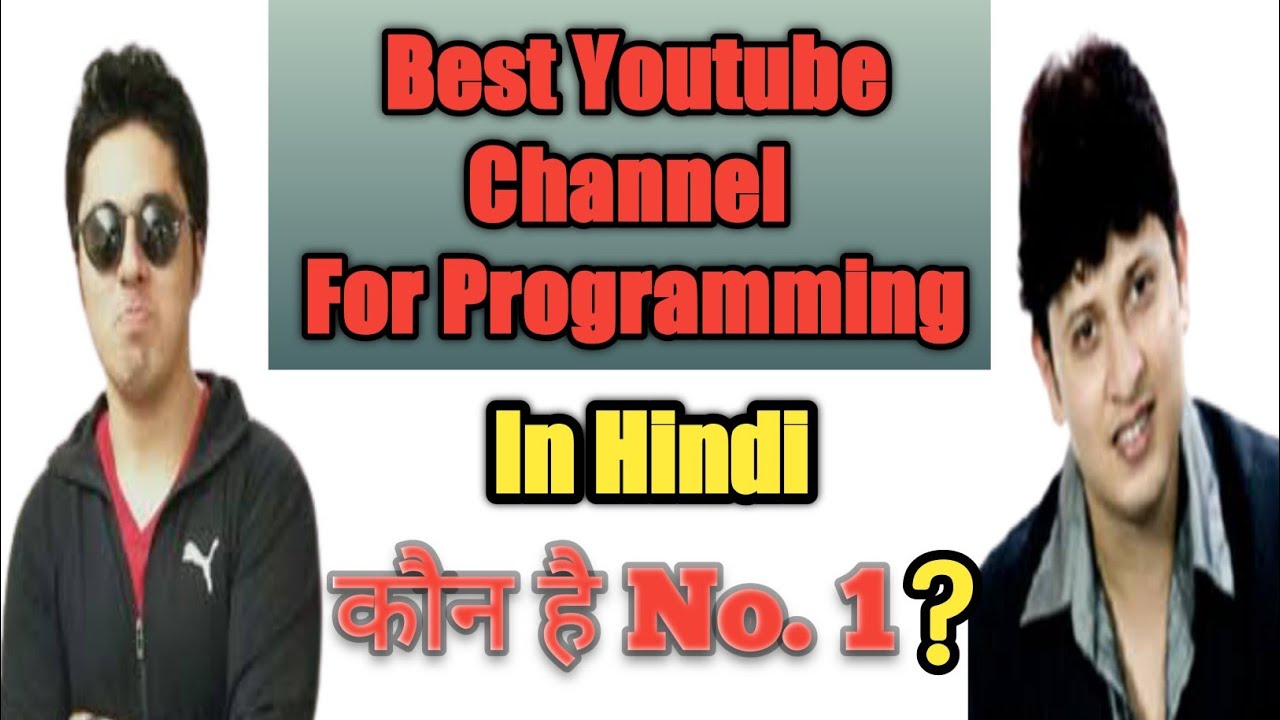 Top 2 Youtube Channel To Learn Programming Best Youtubers For Coding In Top 2 Youtube Channel To Learn Programming Best Youtubers For Coding In