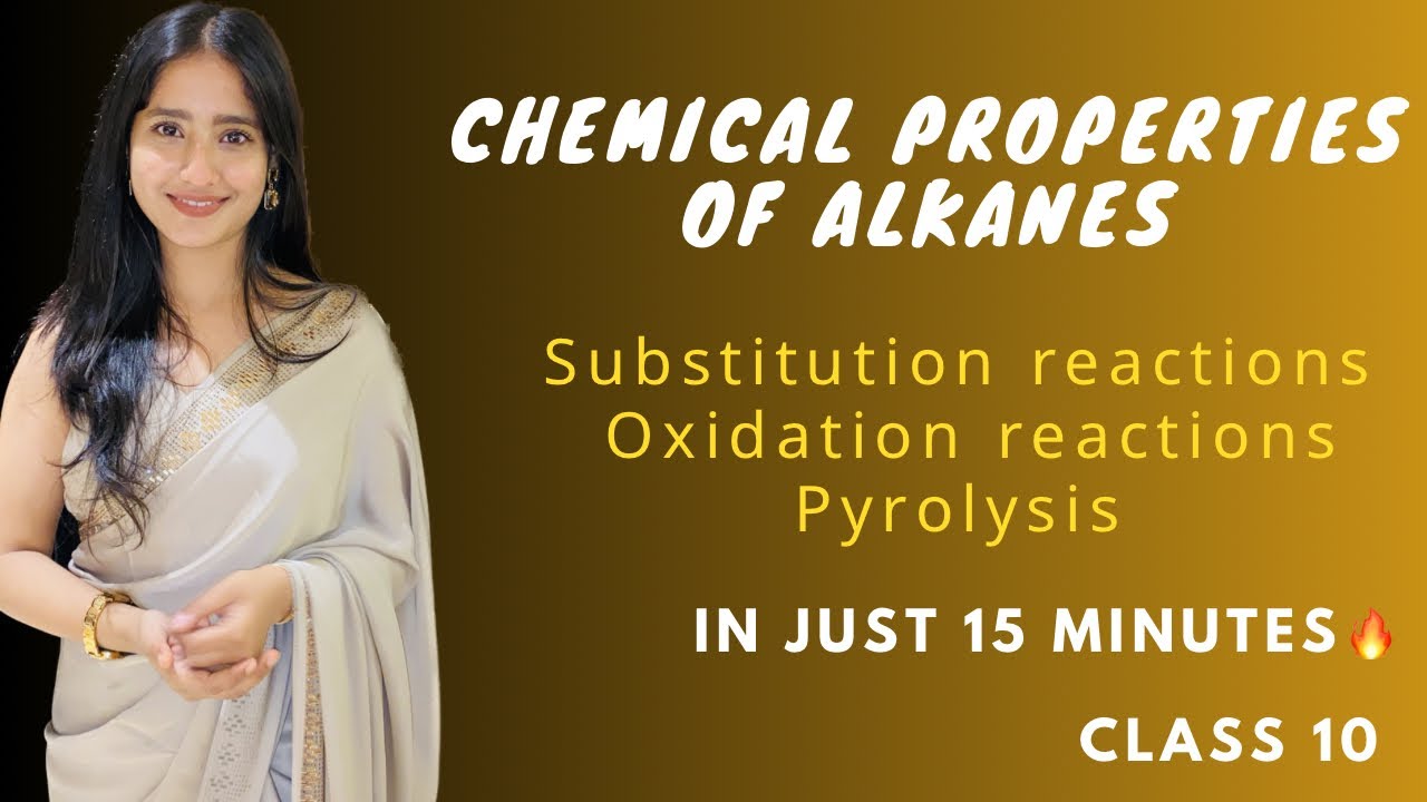 Chemical properties of alkanes | in just 15 minutes | Class 10 ...