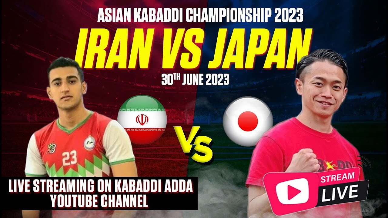 Live streaming Iran vs Japan l 11th Asian kabaddi championship Busan ...