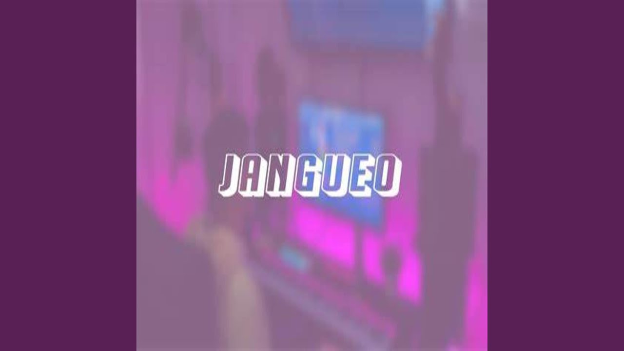 JANGUEO - YouTube Music