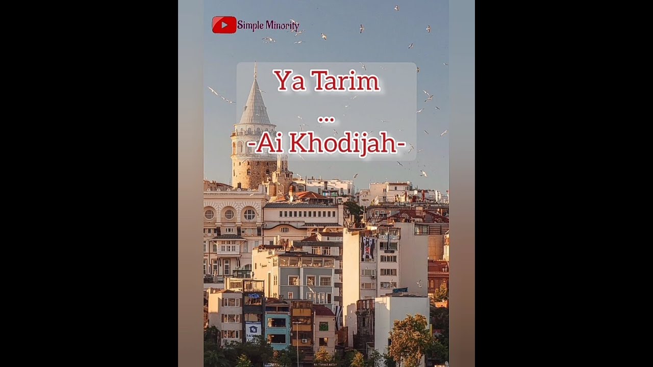 Ya Tarim (Teks Arab) - Ai Khodijah - YouTube