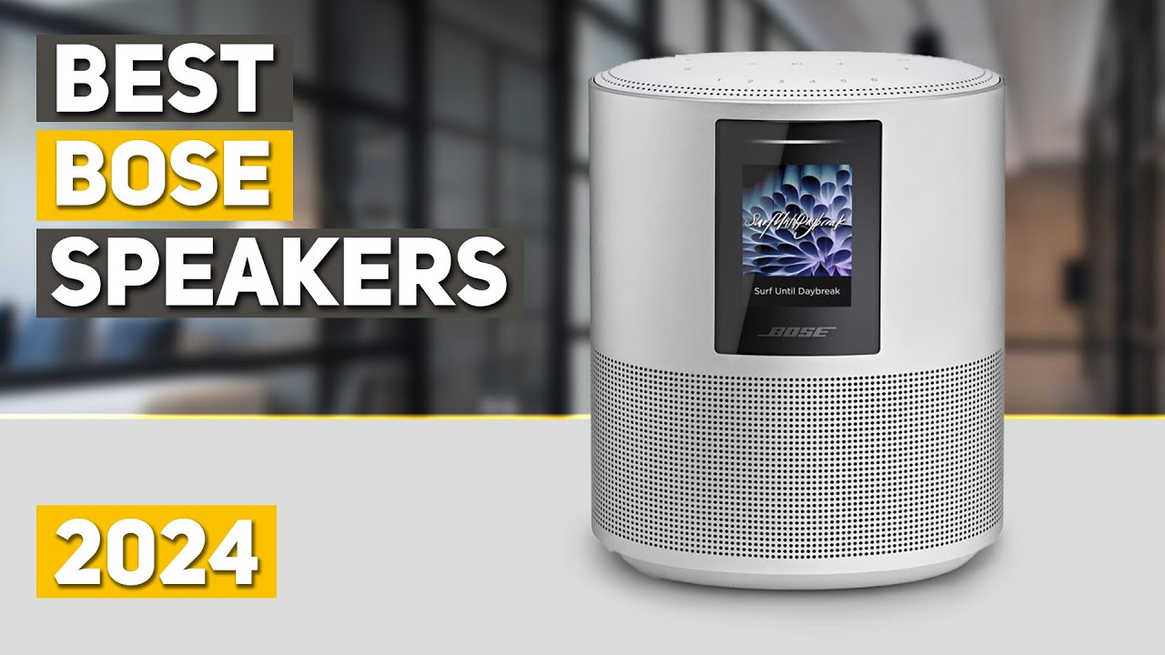 Best Bose Speaker 2024 - Top 5 Best Bose Speakers 2024 - YouTube