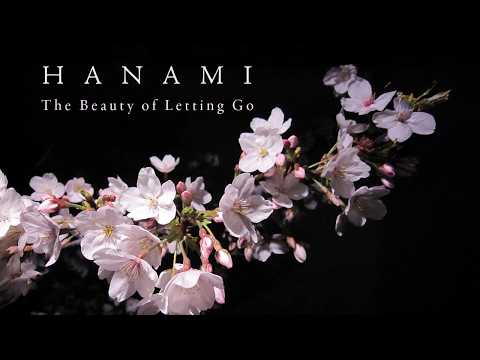HANAMI : The Beauty of Letting Go