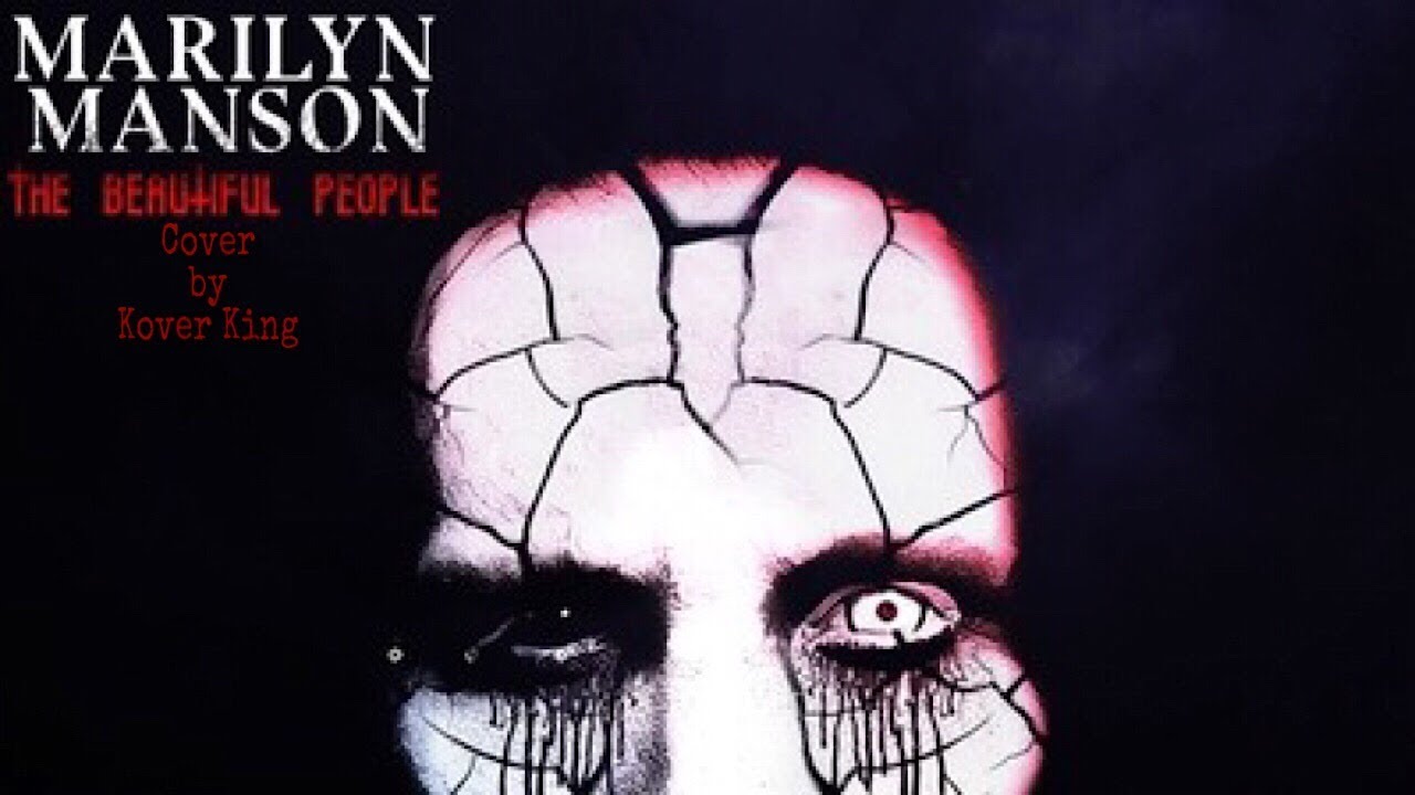 "The Beautiful People" by Marilyn Manson Cover - YouTube
