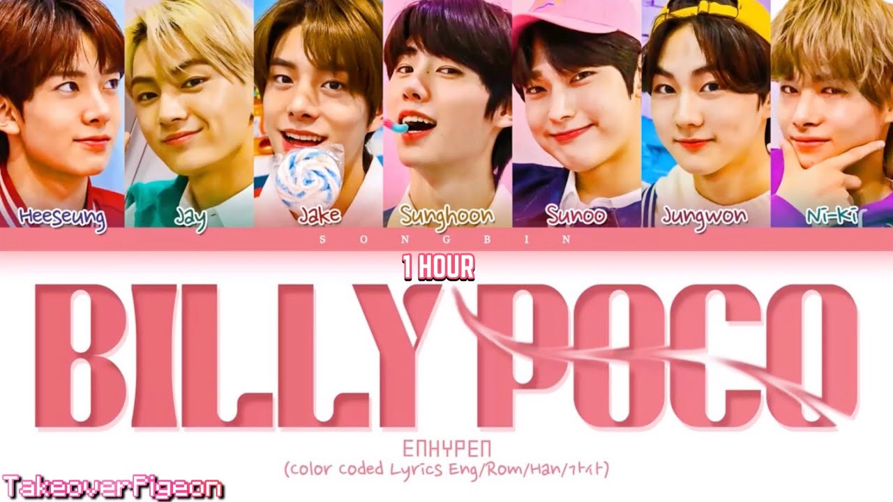 [1 HOUR] ENHYPEN ‘Billy Poco’ Color (Coded Lyrics) - YouTube