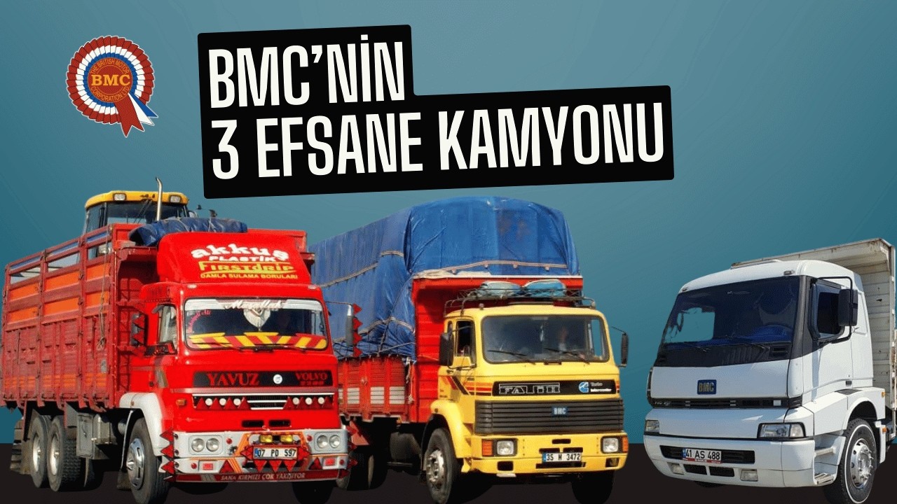 BMC'nin Efsane Kamyonları: BMC Yavuz, BMC Fatih 200-26 ve BMC Pro 827 ...