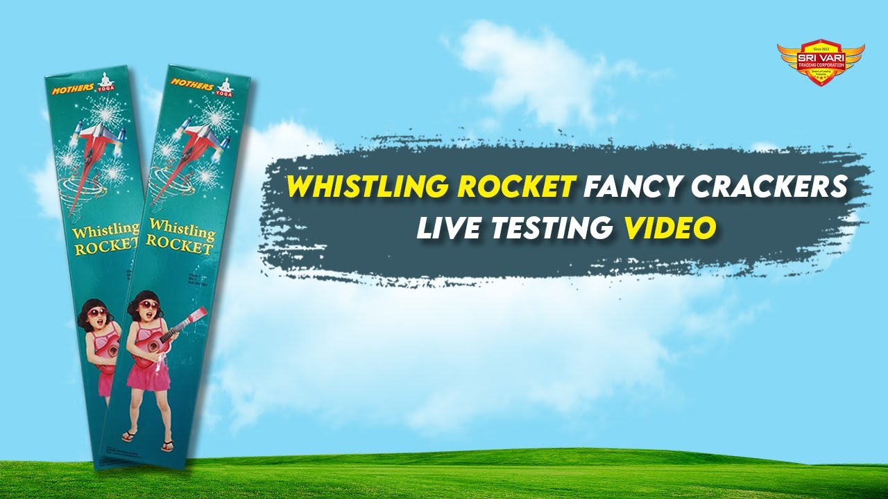 Whistling Rocket - Sivakasi Crackers Live Testing Video II Sri Vari ...
