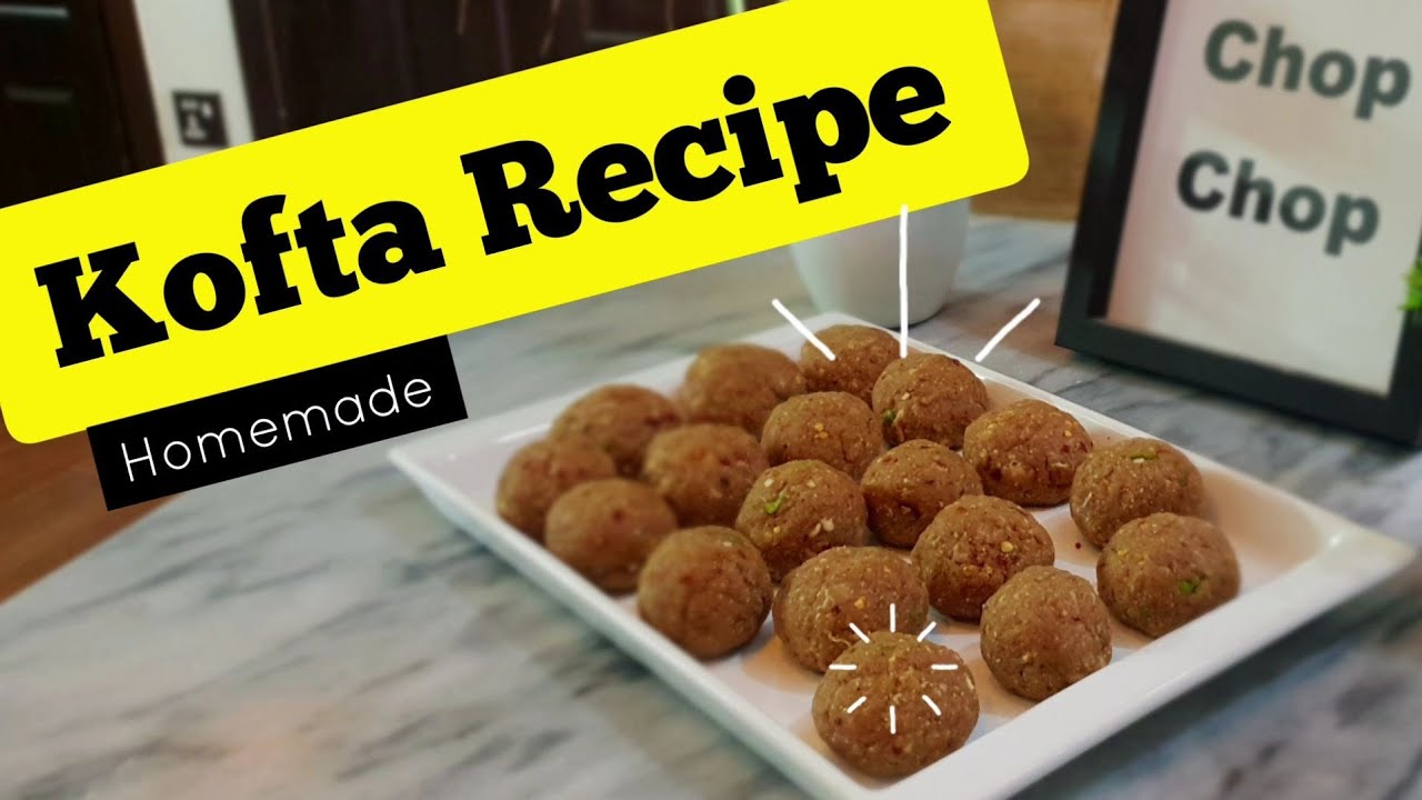 How to make perfect Kofta at home - YouTube