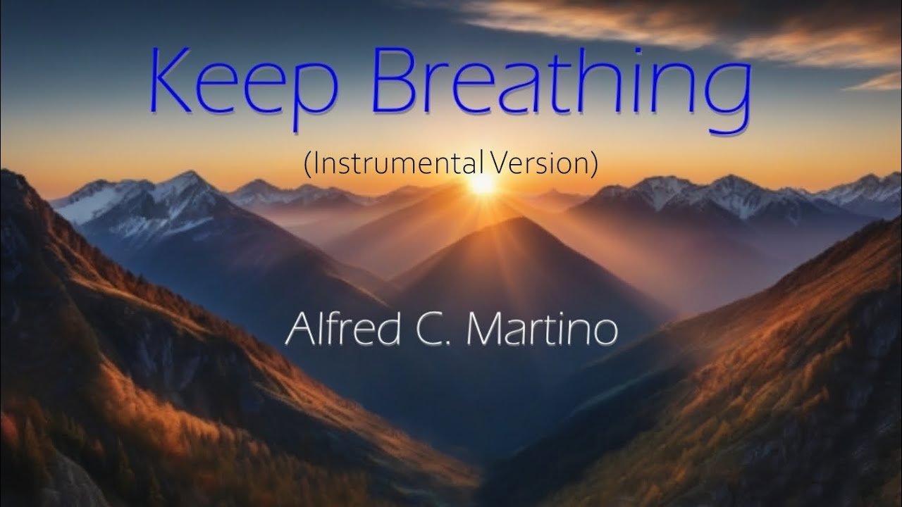 Keep Breathing (Instrumental Version) - Alfred C. Martino - YouTube