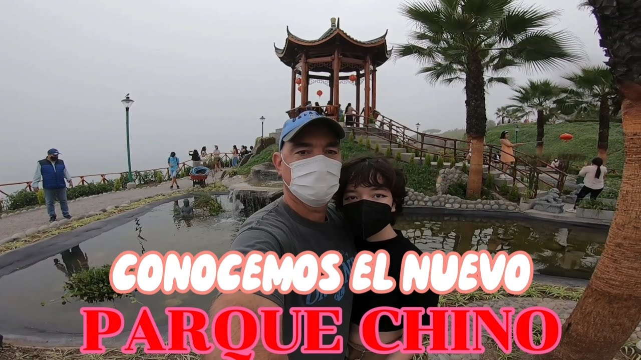 CONOCEMOS EL NUEVO PARQUE CHINO UBICADO EN MIRAFLORES. LIMA, PERU ...