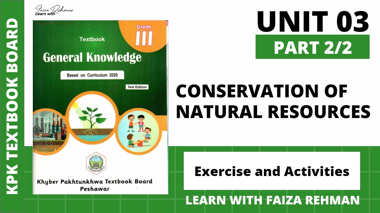 GENERAL KNOWLEDGE Class 3 Unit 3 |CONSERVATION OF NATURAL RESOURCES ...