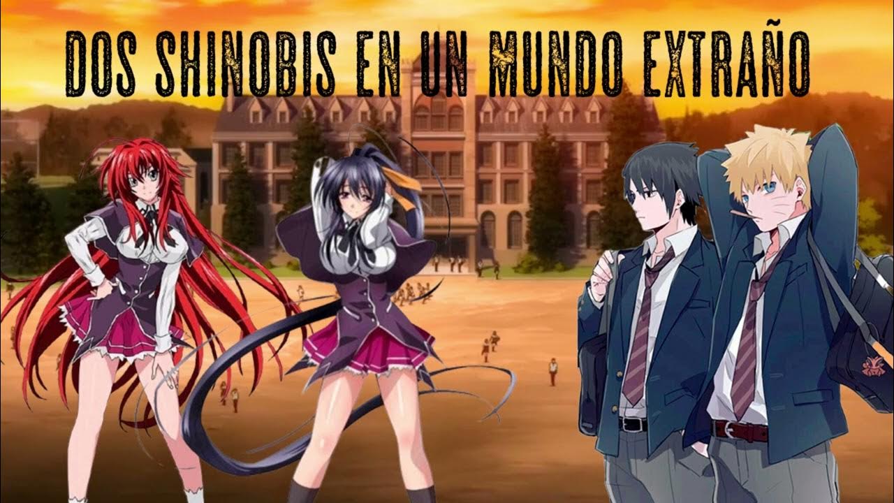 QHPS Naruto y Sasuke caian en High Schoool DXD Capitulo 1 - YouTube
