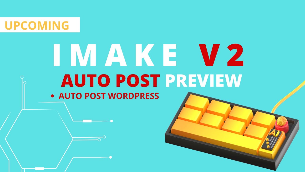 Imake V2 Autopost Wordpress! - YouTube