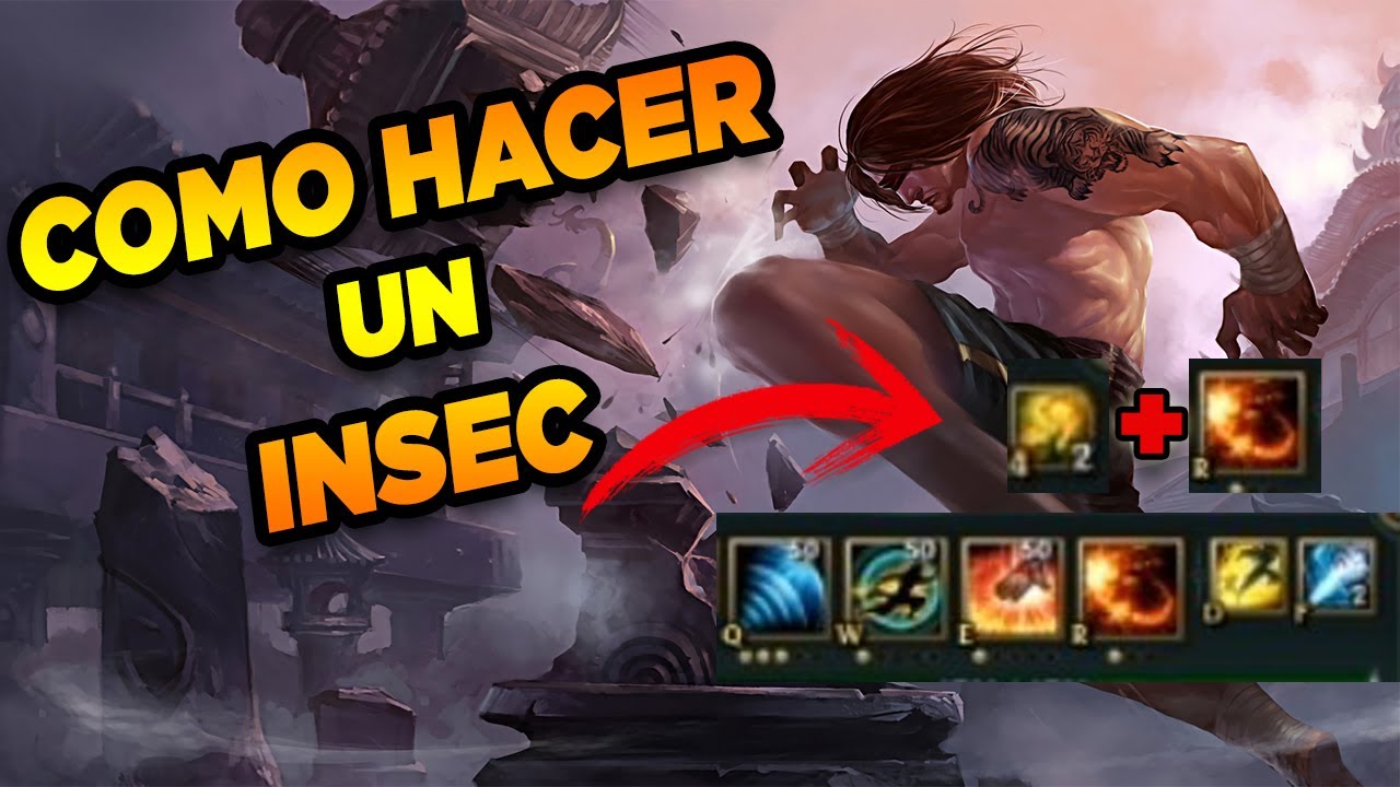 COMO HACER INSEC CON LEE SIN S10 | League of Legends Guias en Español ...