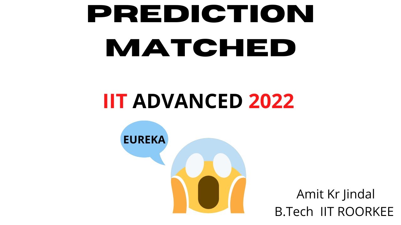 PREDICTION MATCHED|| IIT ADVANCED 2022 PAPER - YouTube