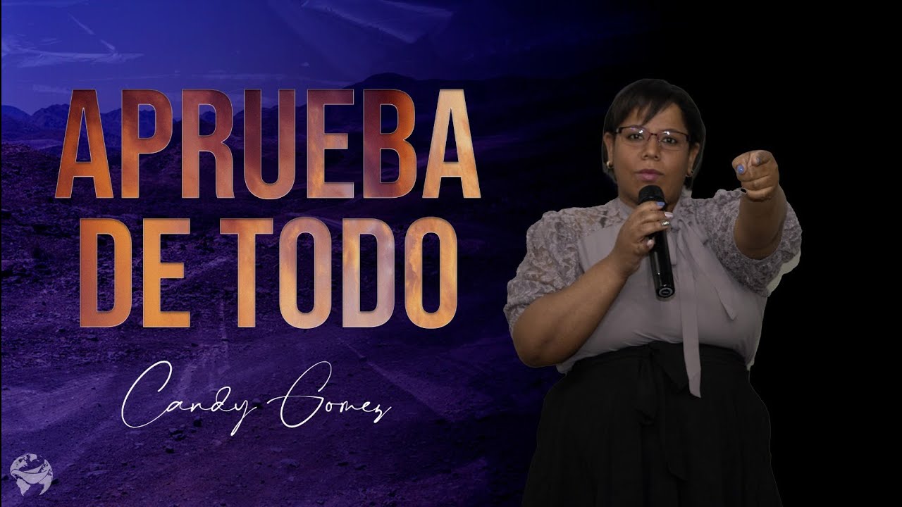 EVANGELISTA CANDY GOMEZ - APRUEBA DE TODO - YouTube