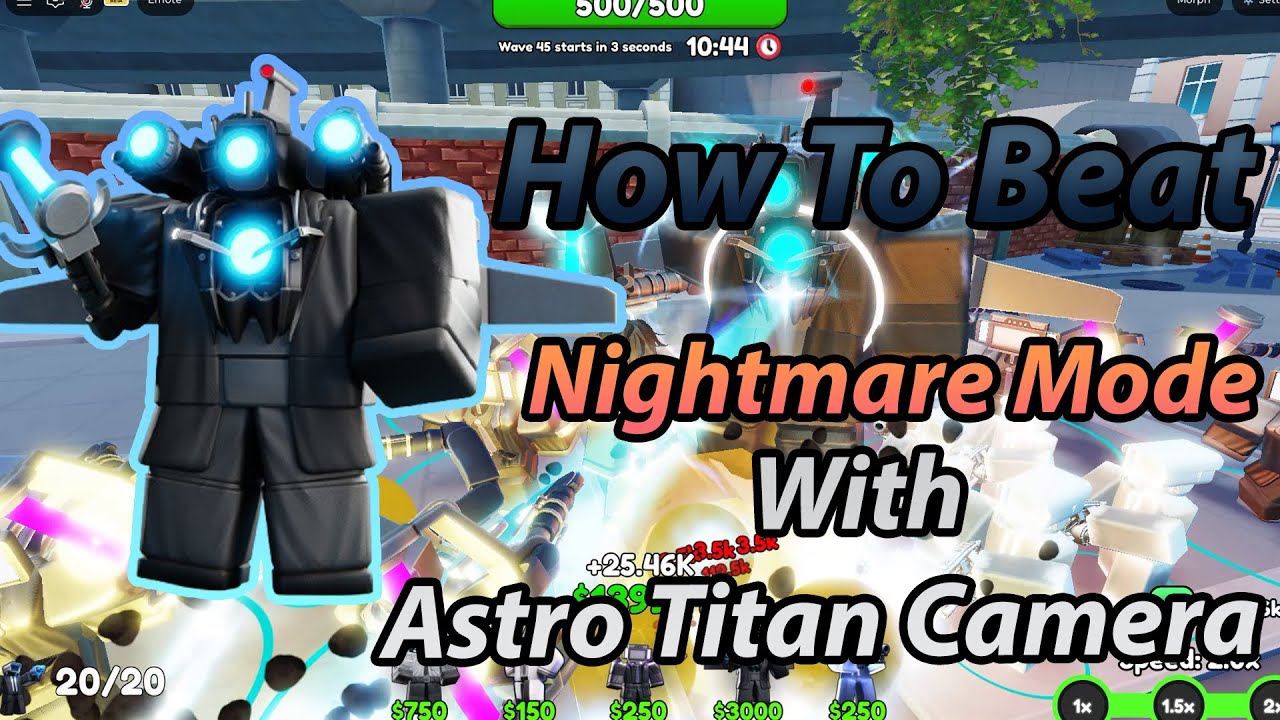 How To Solo New Nightmare Mode🌸With🗿Upgraded Astro Titan Camera Man ...