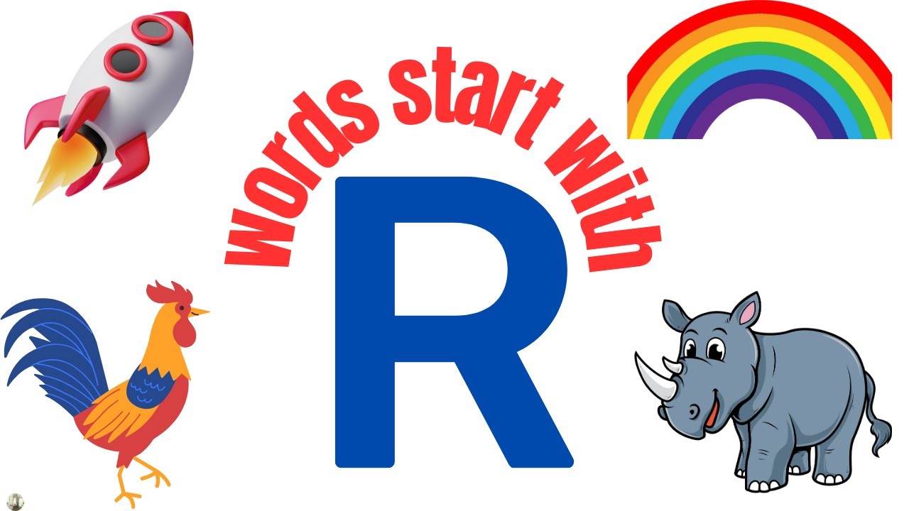 WORDS THAT BEGIN WITH ALPHABET R | THINGS THAT START WITH LETTER R ...