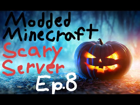 Modded Minecraft Scary Server Ep.8 - YouTube