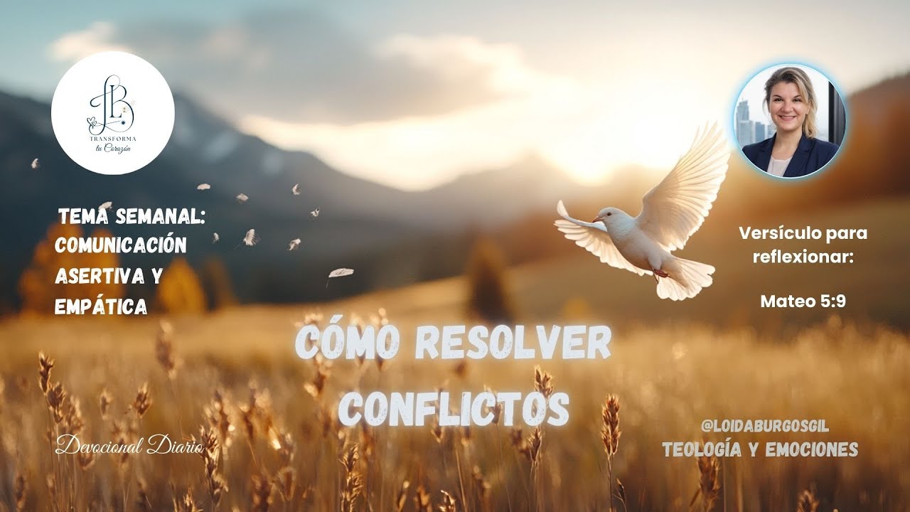 Resolviendo Conflictos de Manera Pacífica | Devocional para la Paz en ...
