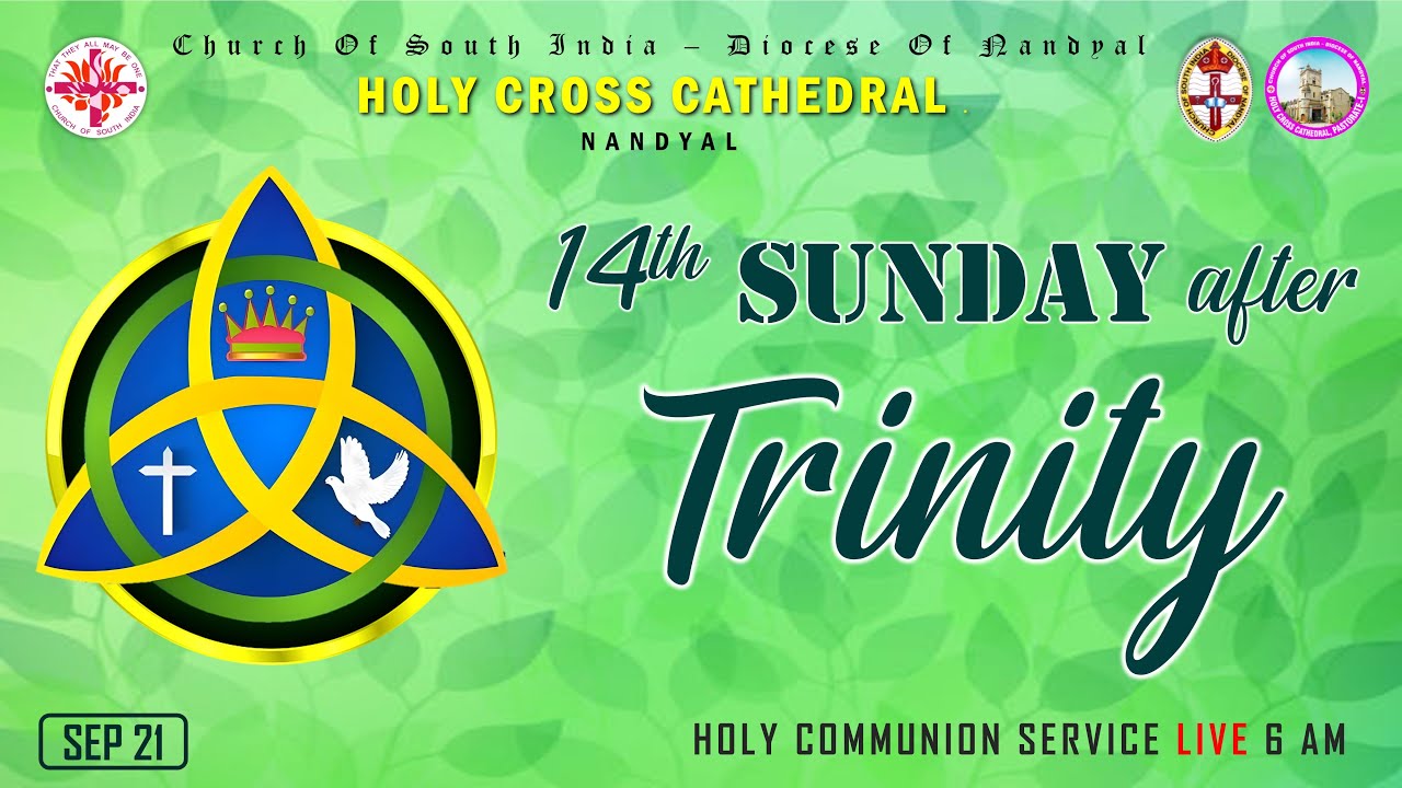 14th SUNDAY AFTER TRINITY | HOLY COMMUNION SERVICE | HCC | NANDYAL ...