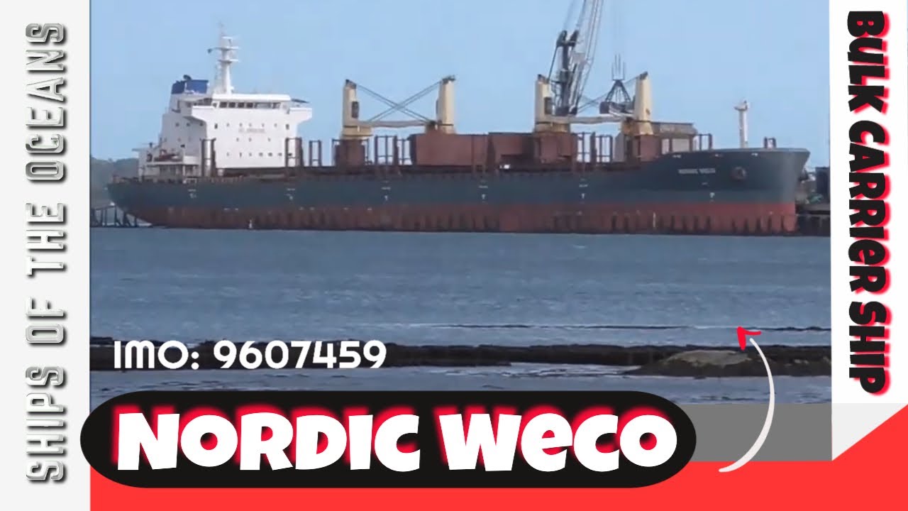 Nordic Weco - Bulk Carrier Ship Moored at Greenore Port - YouTube