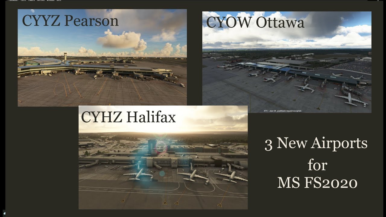 Here is a nice overview of 3 airports for FS2020 - CYYZ Pearson, CYOW ...
