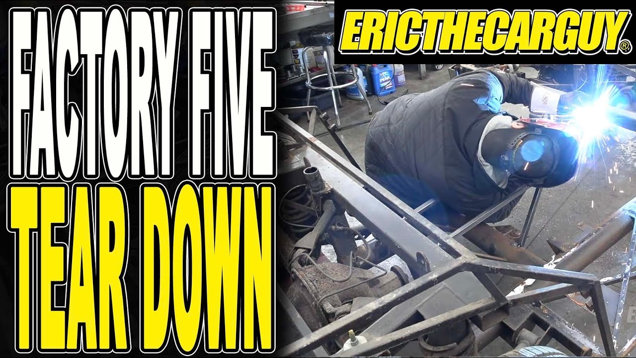 Factory Five Tear Down (Episode 2) - YouTube