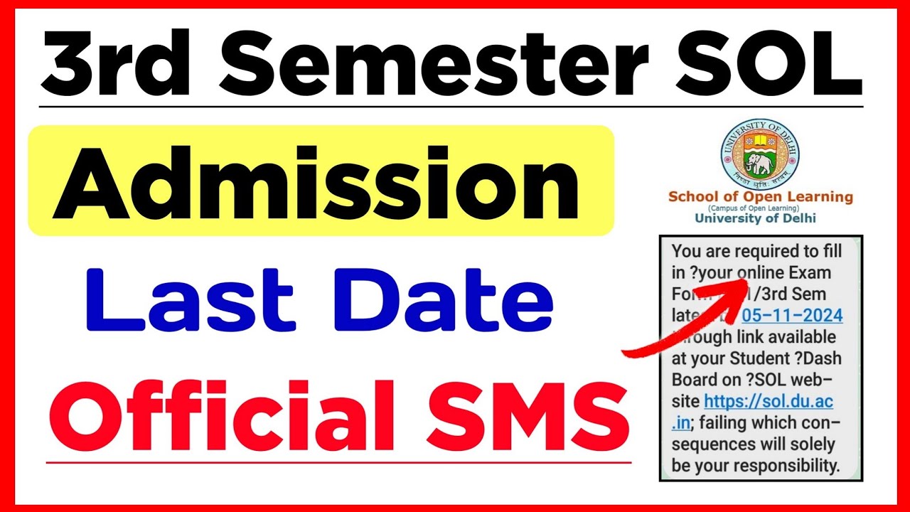 SOL Third Semester Admission Last Date Official Sms 2024 | Sol 3rd ...