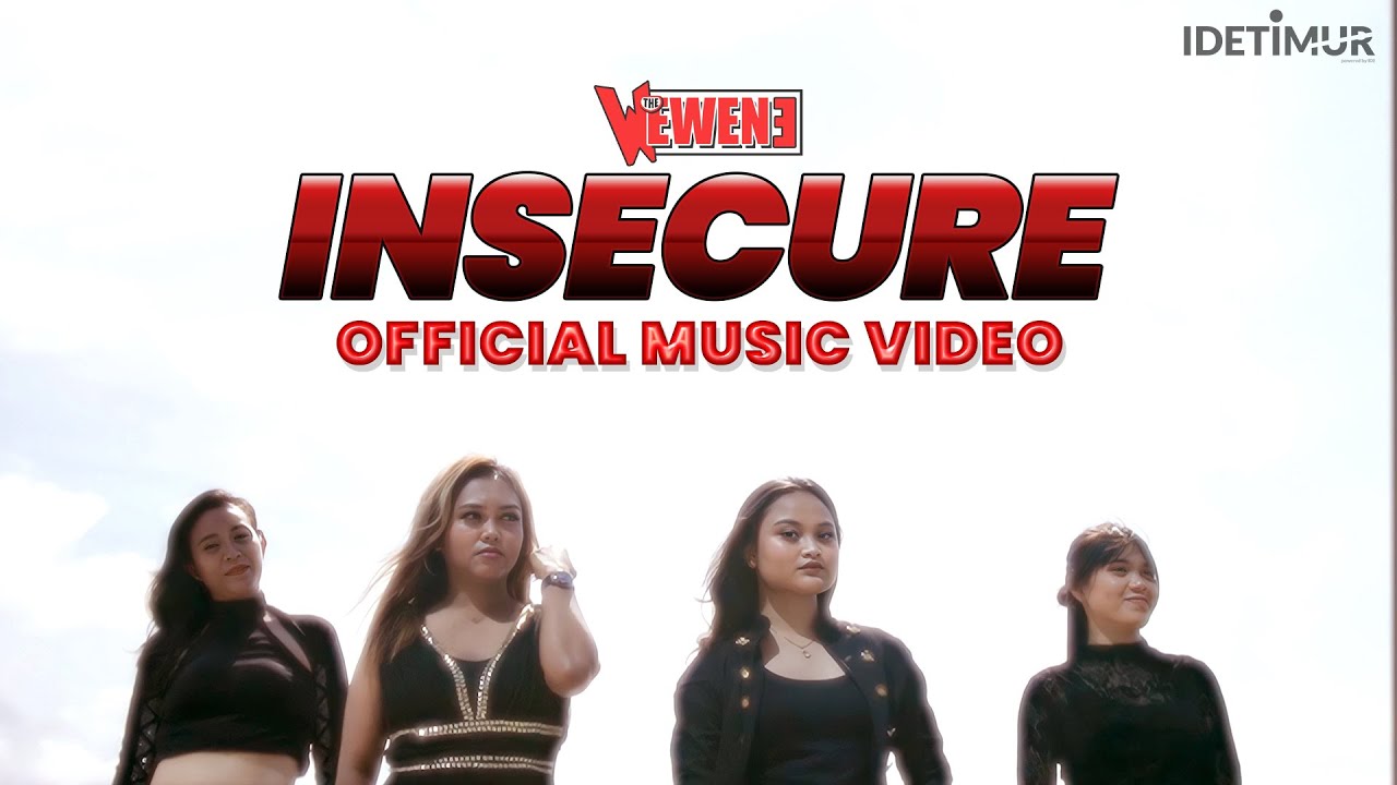 INSECURE - THE WEWENE (OFFICIAL MUSIC VIDEO) - YouTube