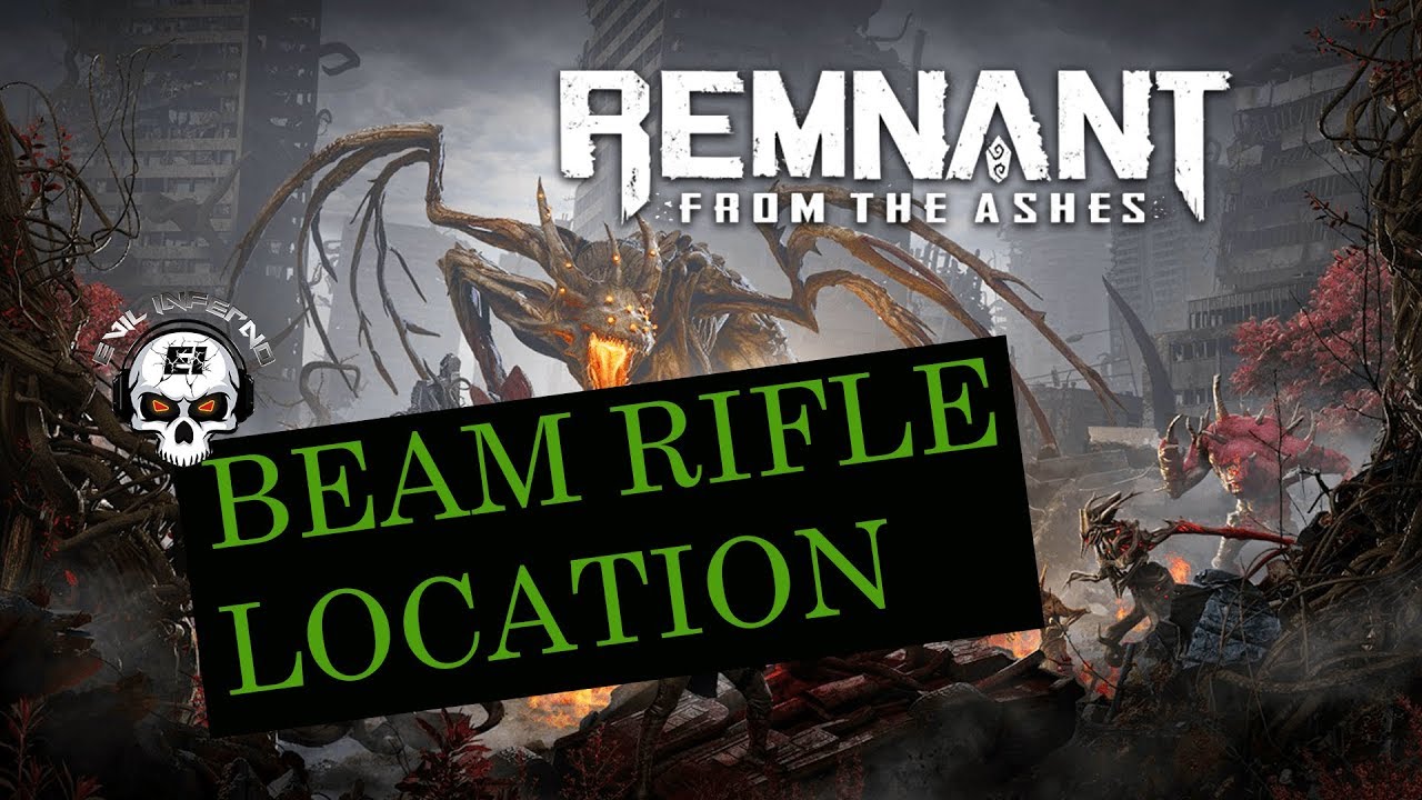 Remnant: From the Ashes - How to get the Beam Rifle - YouTube