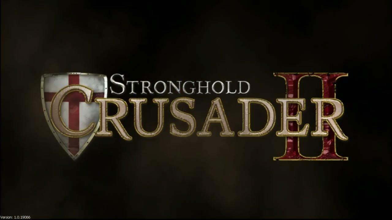 INTRO_Stronghold Crusader II - YouTube