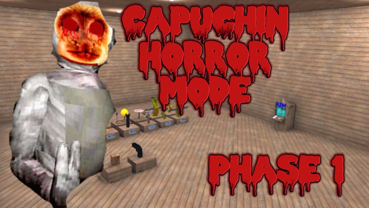 Capuchin Horror Mode Phase 1 (No Commentary) - YouTube