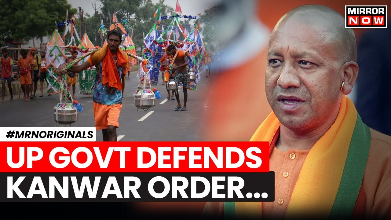 Kanwar Yatra Row Up Govt Defends Kanwar Yatra Display Name Diktat