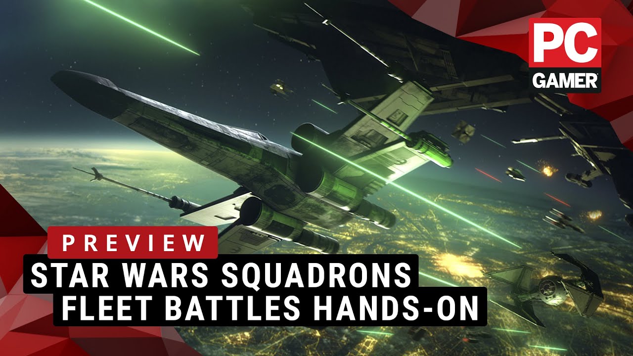 Star Wars: Squadrons Fleet Battles Hands-On Preview - YouTube