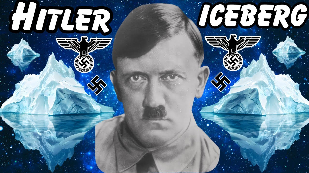 Adolf Hitler *OFFICIAL* Iceberg (Part 2) - YouTube